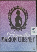 Henrietta written by Marion Chesney performed by Lindy Nettleton on MP3 CD (Unabridged ...